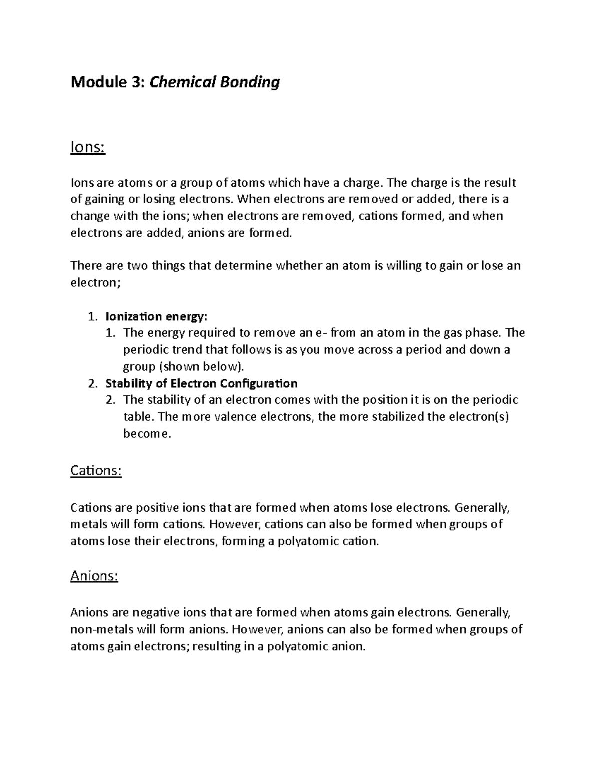 Module 3 notes - Module 3: Chemical Bonding Ions: Ions are atoms or a ...