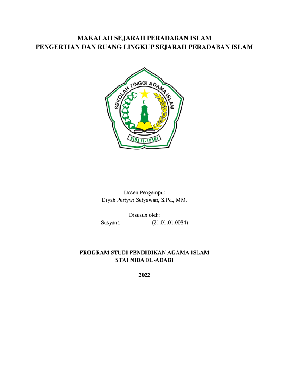 MAKALAH SEJARAH PERADABAN ISLAM: PENGERTIAN & RUANG LINGKUP - Studocu