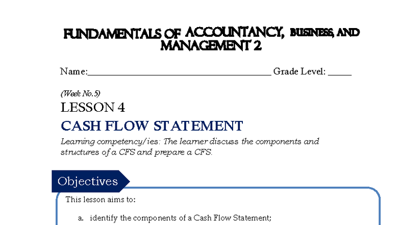 ACCT-BUS-MGMT2 Week 5 Lesson 4: Cash Flow Statement Overview - Studocu