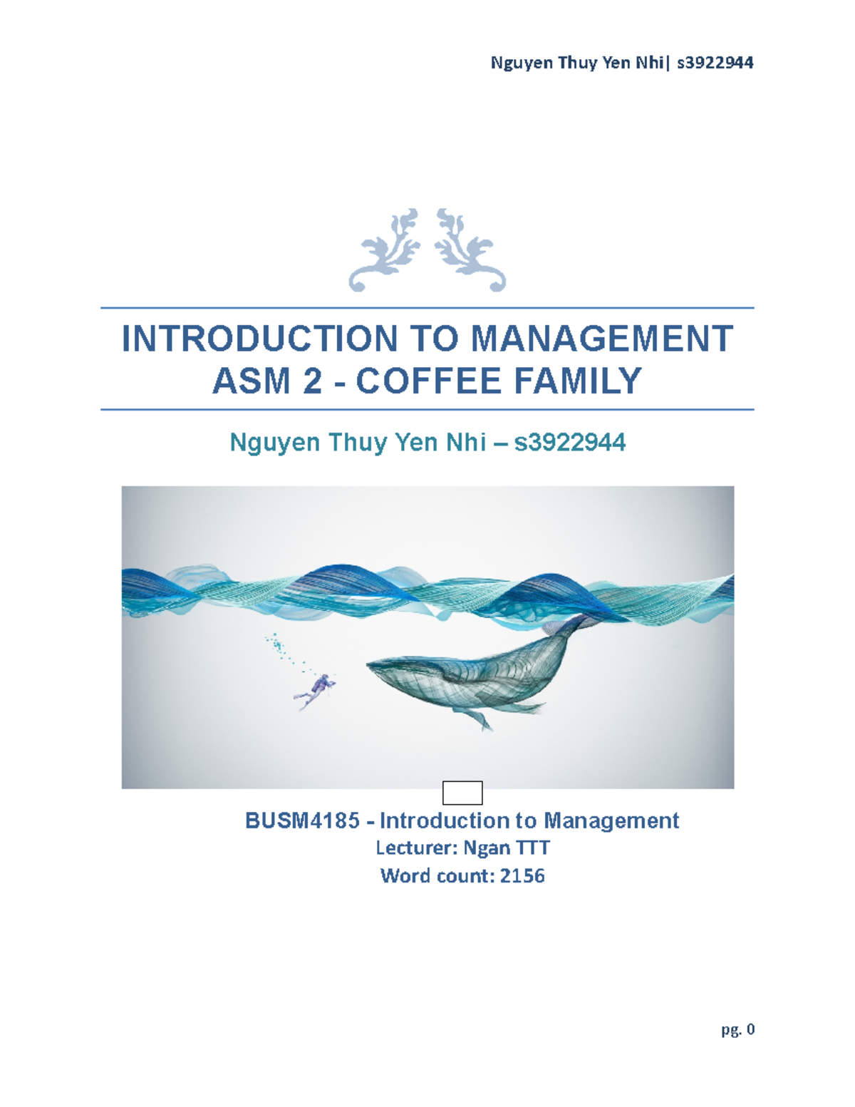 Intro to Management ASM 2 - INTRODUCTION TO MANAGEMENT ASM 2 - COFFEE FAMILY Nguyen Thuy Yen Nhi ...