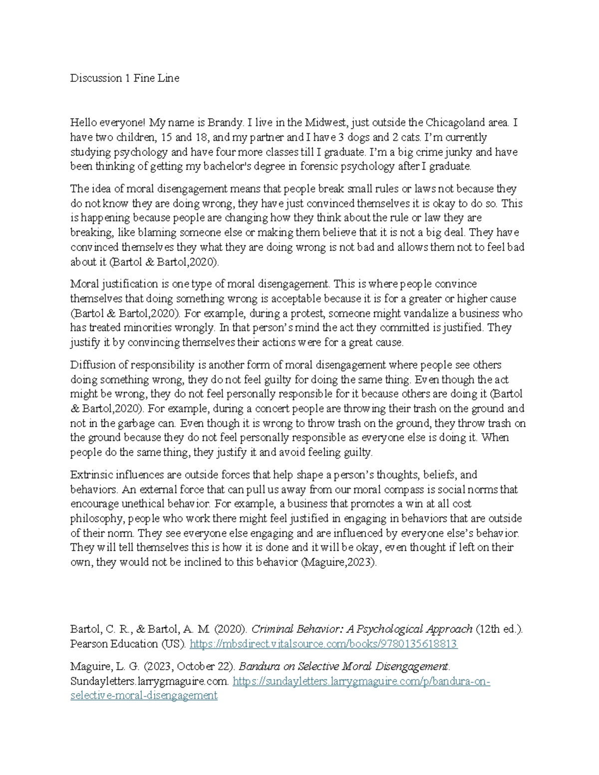 Discussion 1: The Fine Line of Moral Disengagement in Psychology - Studocu