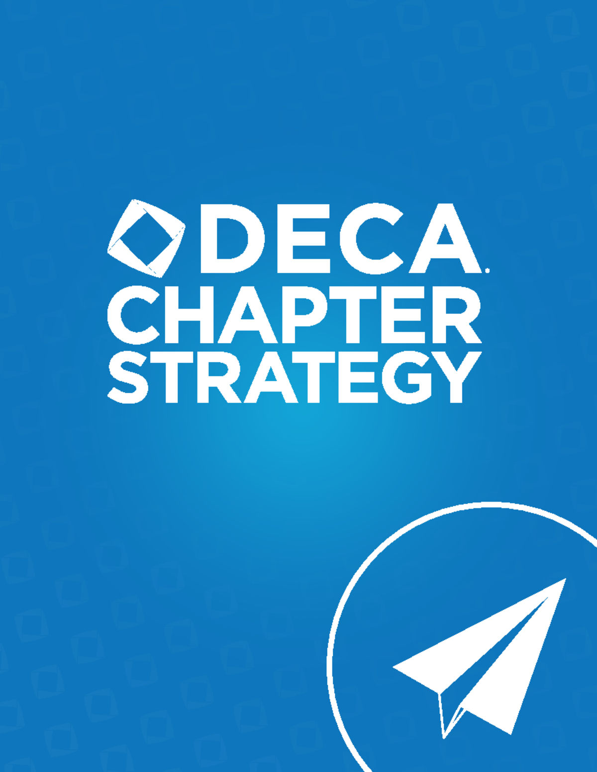DECA-Chapter Leadership Guide - DECA PREPARES EMERGING LEADERS AND ...