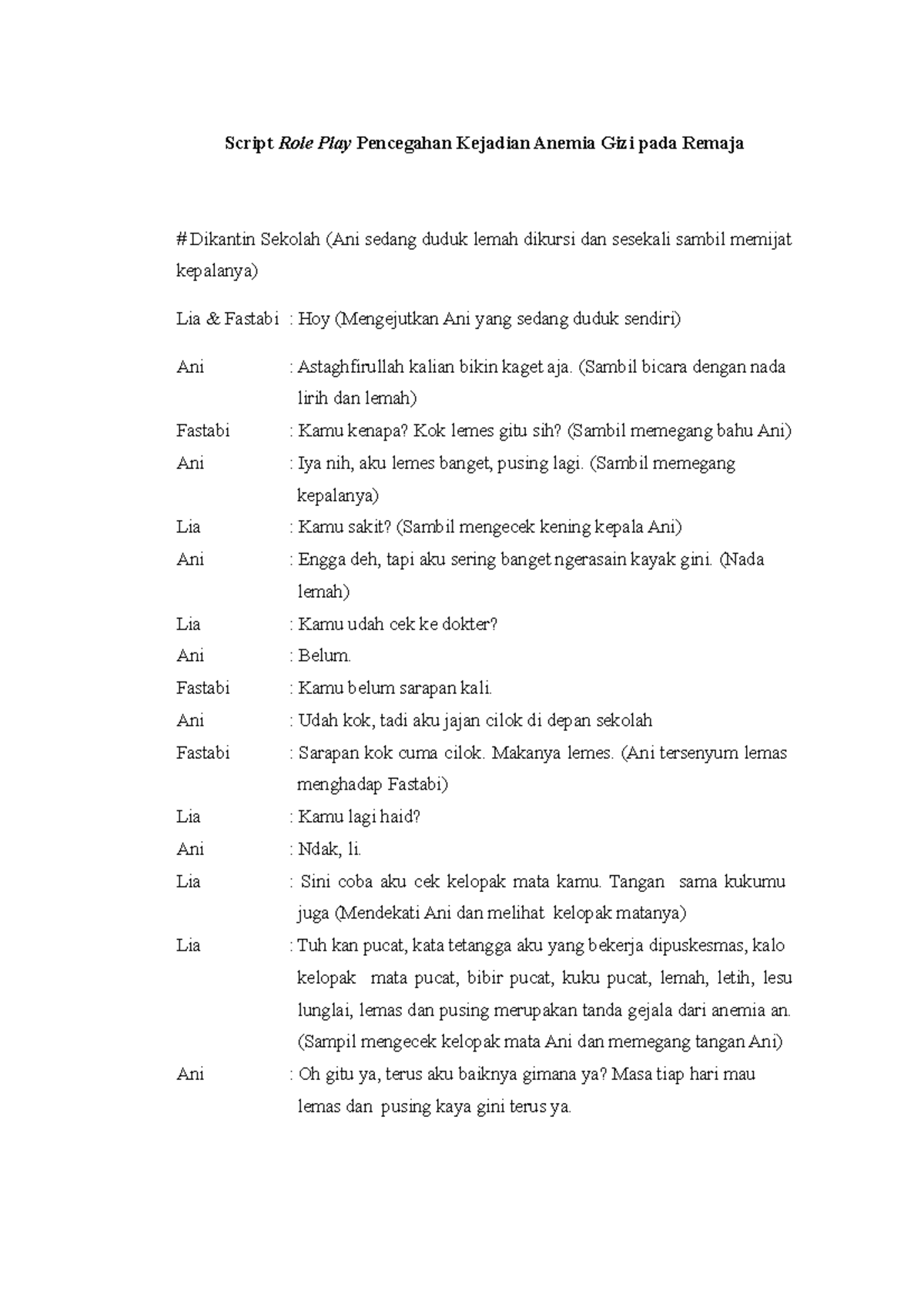 Script Role Play: Pencegahan Anemia Gizi pada Remaja (Kesehatan) - Studocu