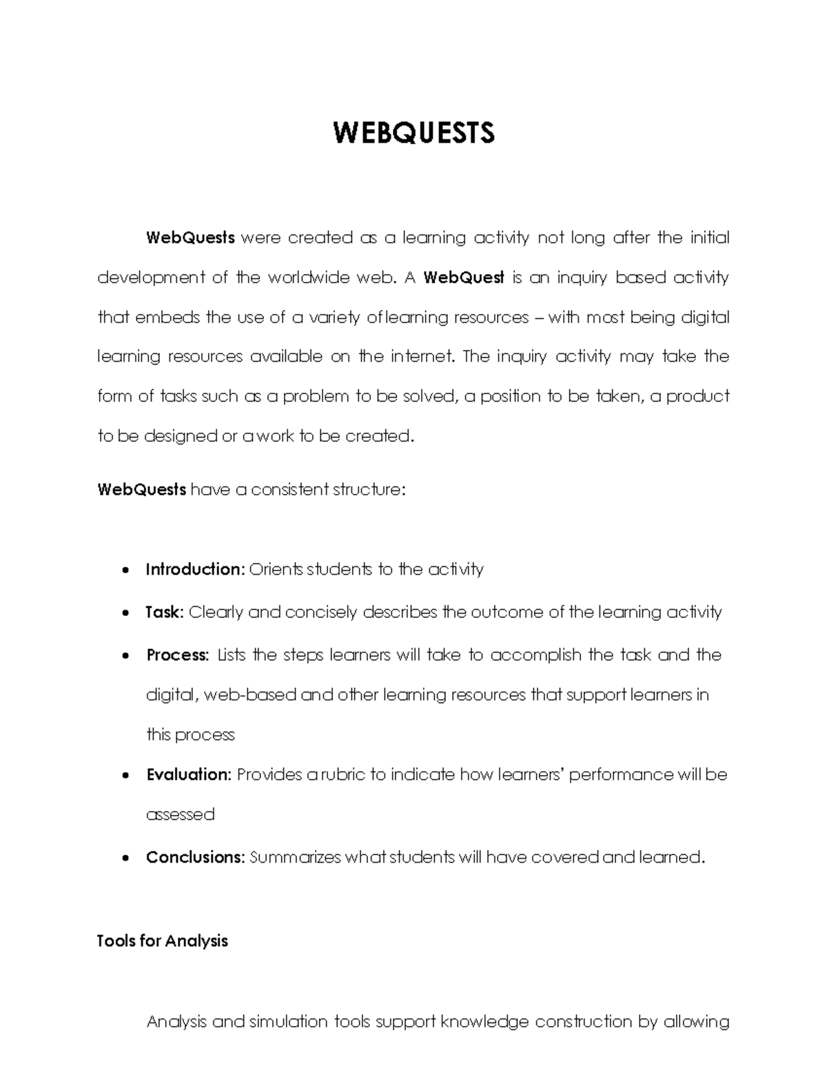 Chapter 6 - reference - WEBQUESTS WebQuests were created as a learning ...