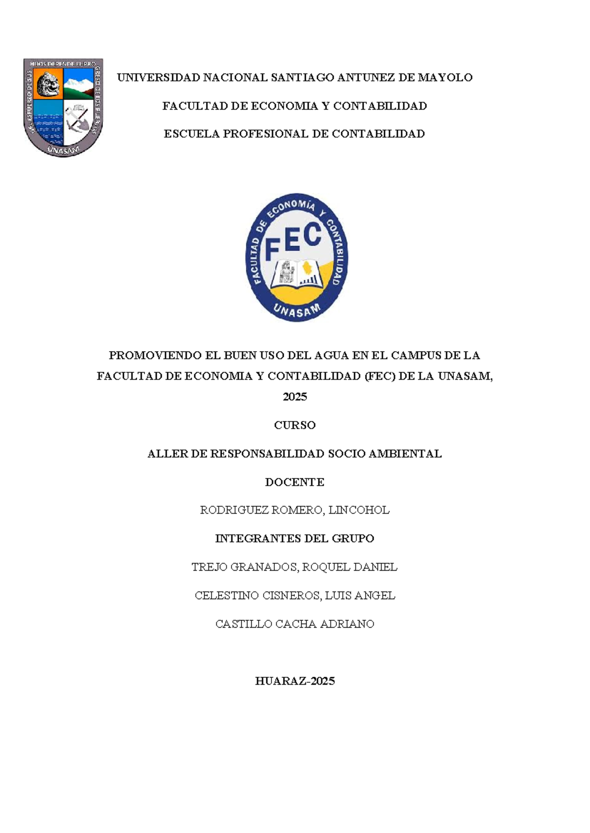 Promoviendo el Uso Responsable del Agua en la FEC-UNASAM 2025 - Studocu
