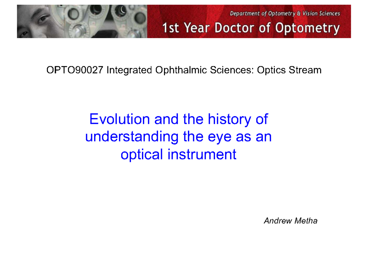 OPTO90027 Integrated Ophthalmic Sciences: Eye Evolution Lecture Notes ...