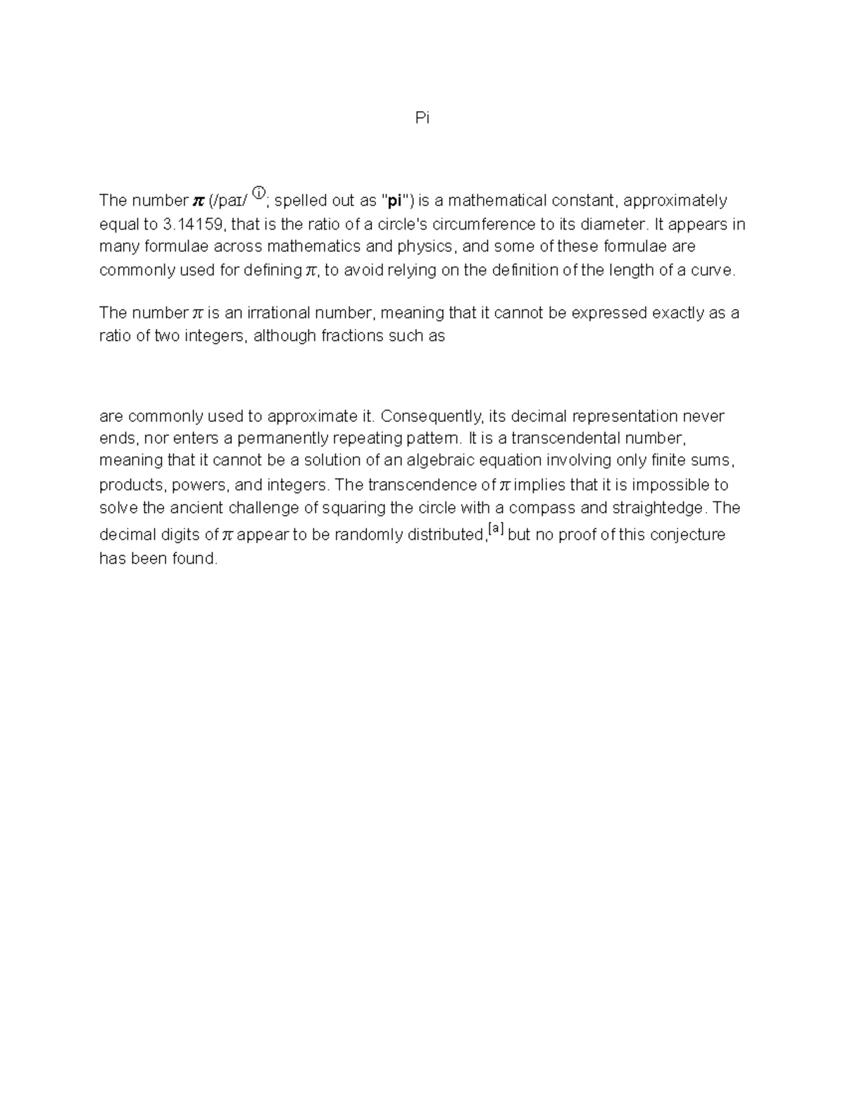 Pi - Interesting history - Pi The number π (/paɪ/ ⓘ ; spelled out as ...