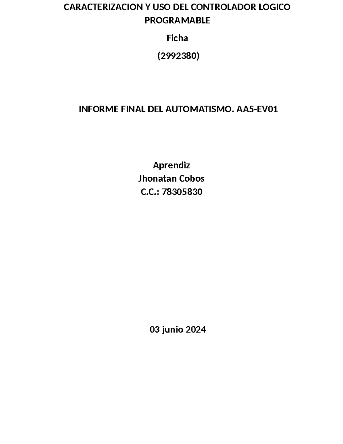 Informe Final del Automatismo y Uso del PLC - AA5-EV (2992380) - Studocu
