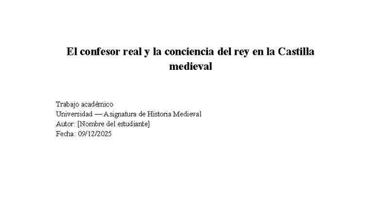 Trabajo Académico: El Confesor Real y la Conciencia del Rey en Castilla ...