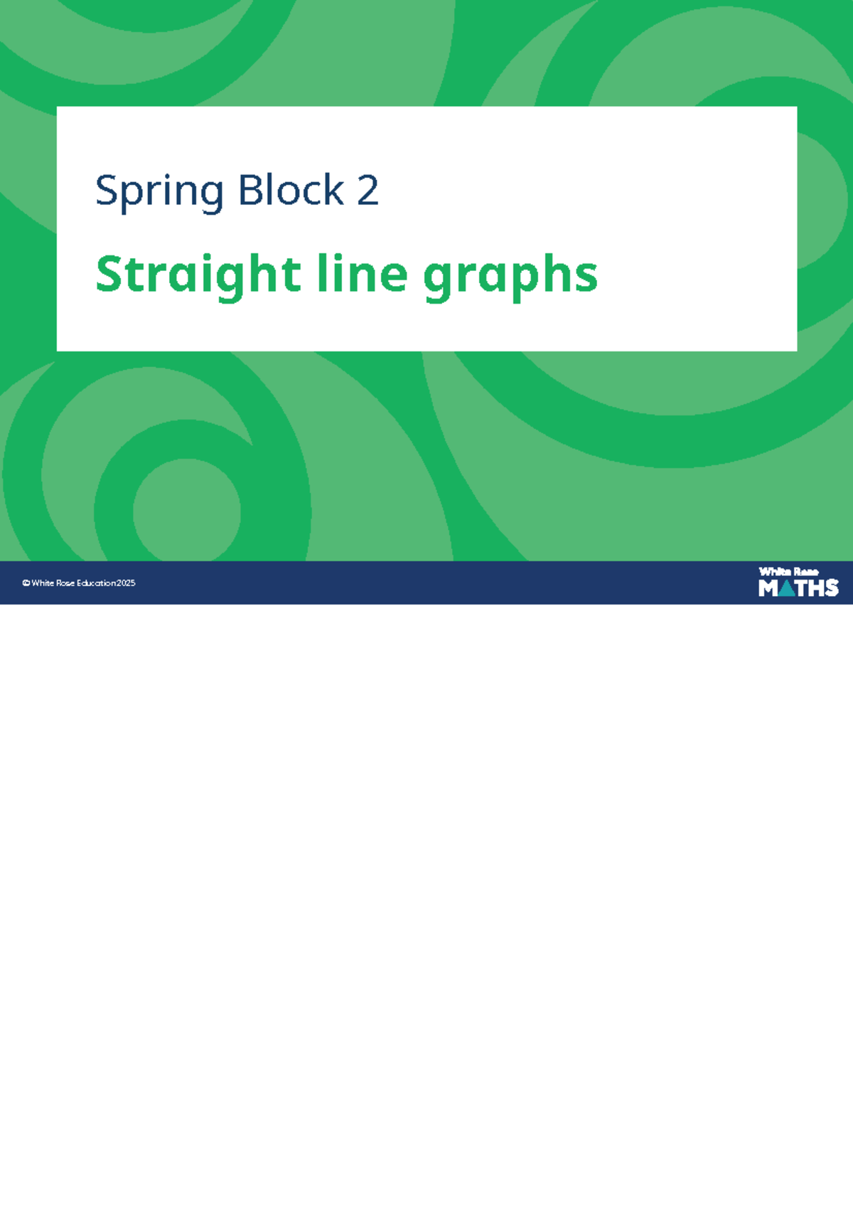 Y10 Spring Block 2 Fnd SOL: Straight Line Graphs Guide - Studocu