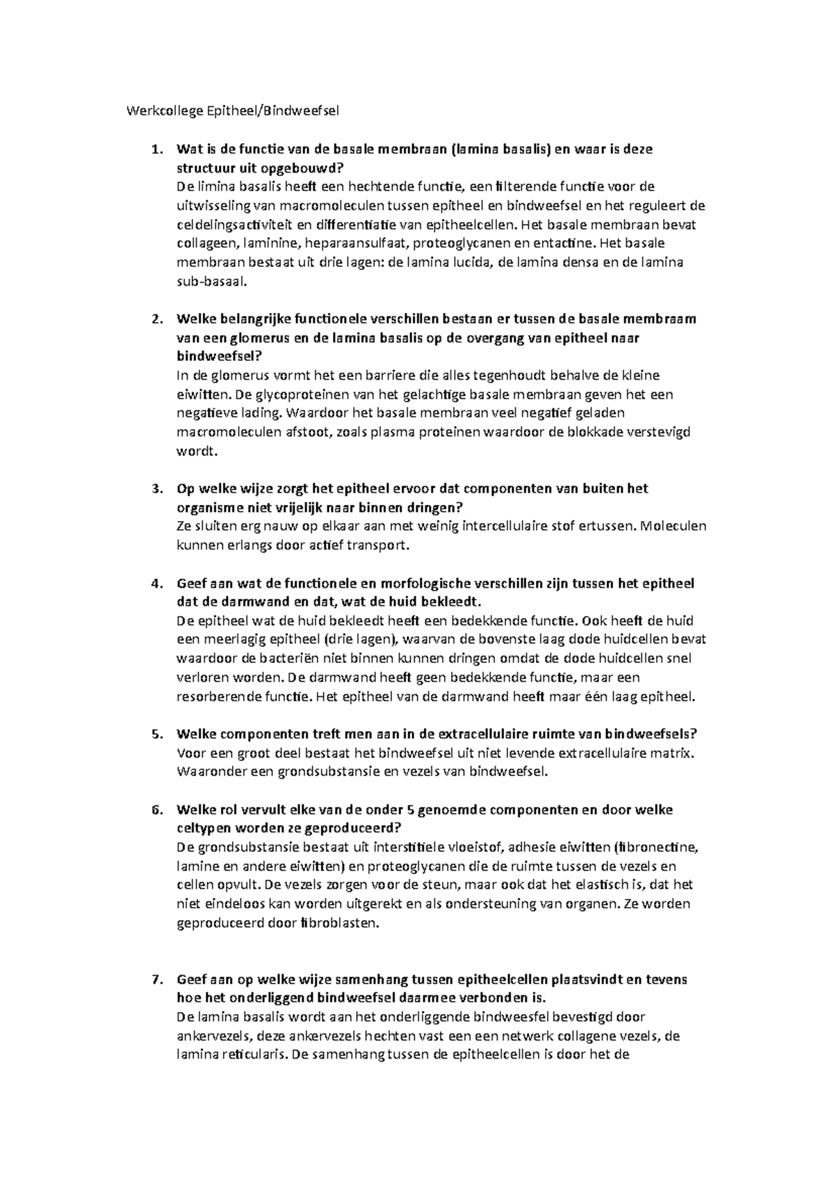 Werkcollege 3 - WC 3 - Werkcollege 1. Wat is de functie van de basale ...