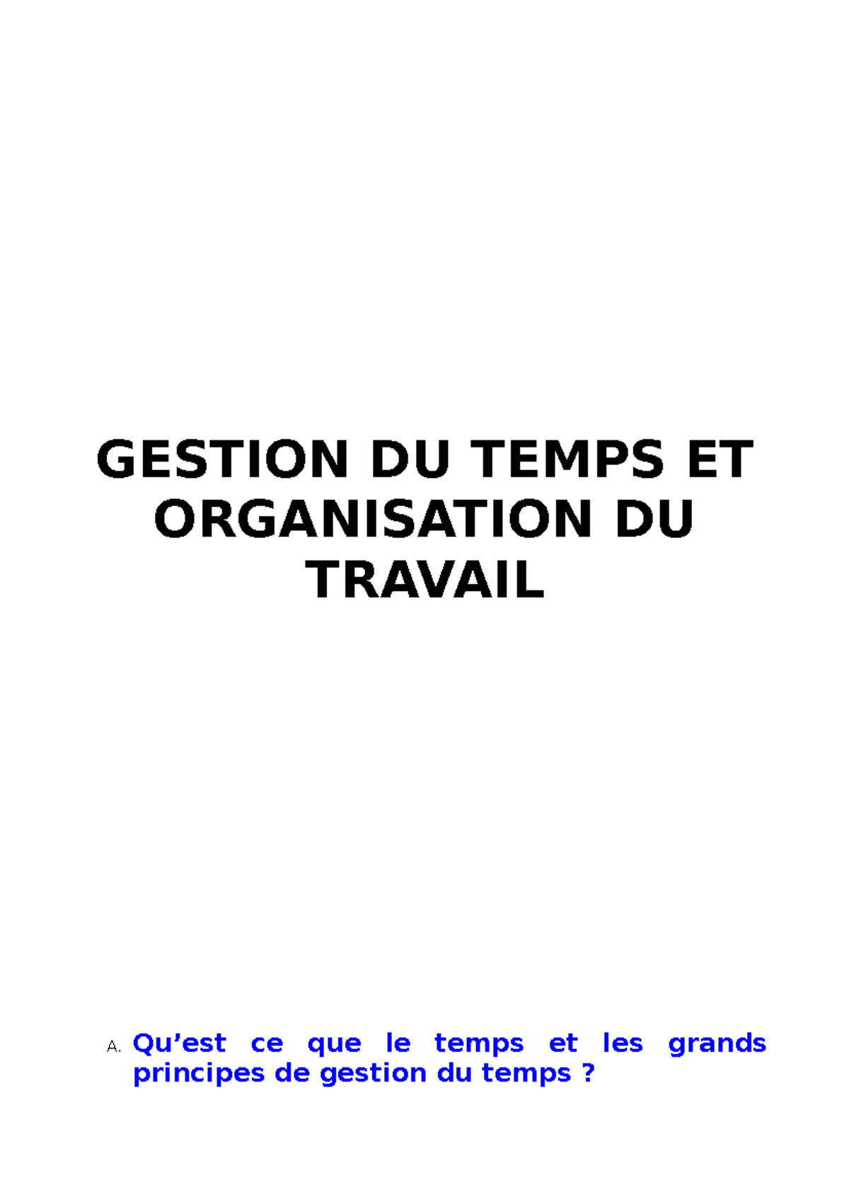 Gestion du Temps et Organisation du Travail : Principes et Techniques ...