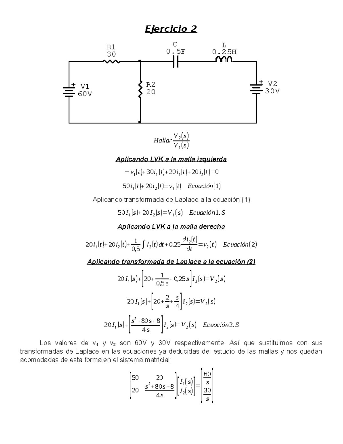 Tarea #2 Resuelta: Análisis de Circuitos con Transformadas de Laplace - Studocu
