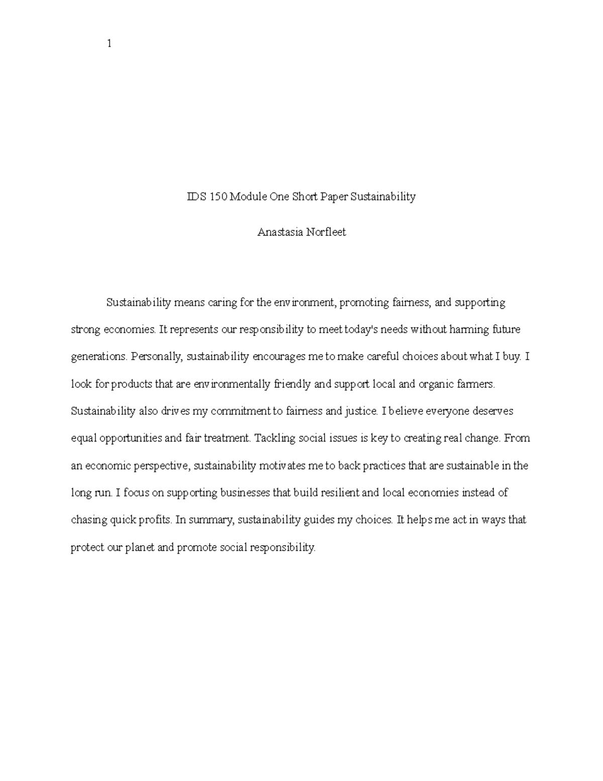 IDS 150 Module One Short Paper Sustainability - 1 IDS 150 Module One ...