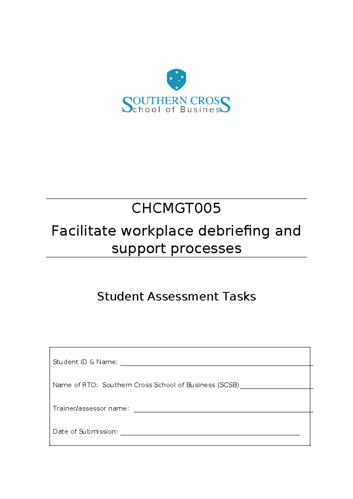 CHCMGT005 Student Assessment Tasks: Workplace Debriefing & Support - Studocu