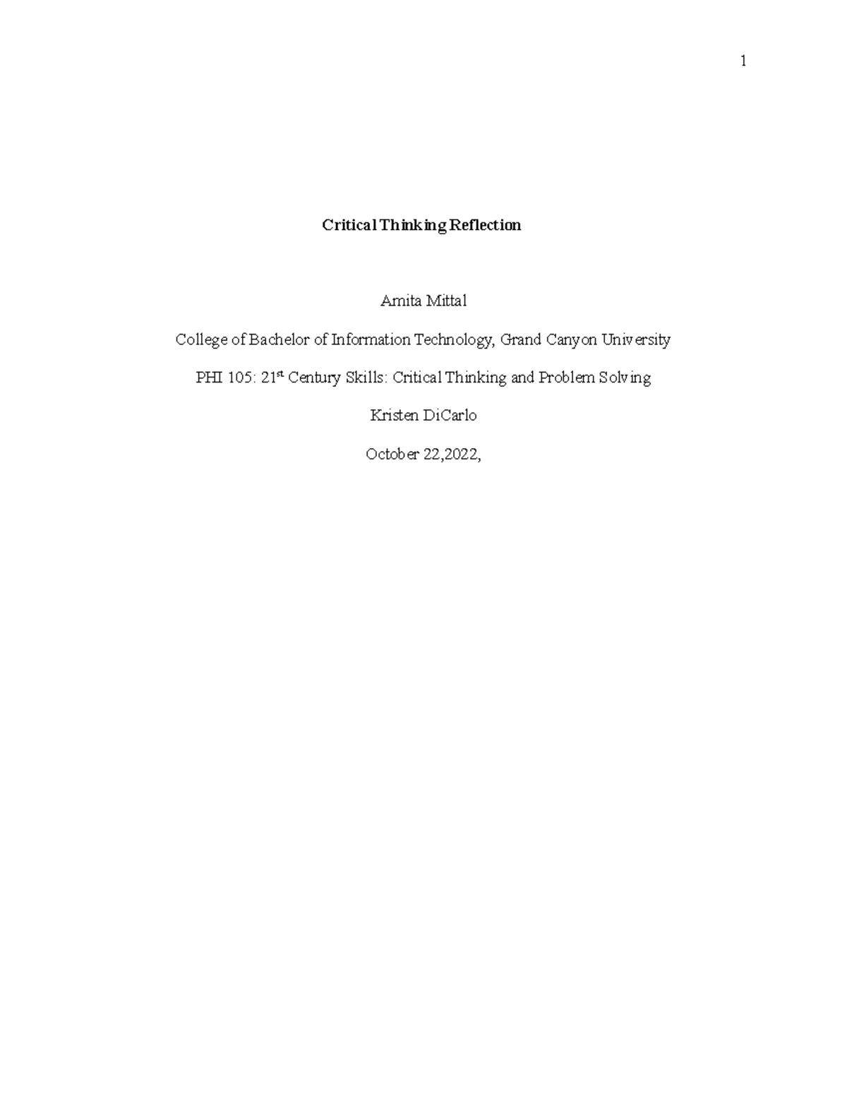 Critical thinking reflection - Critical Thinking Reflection Amita ...