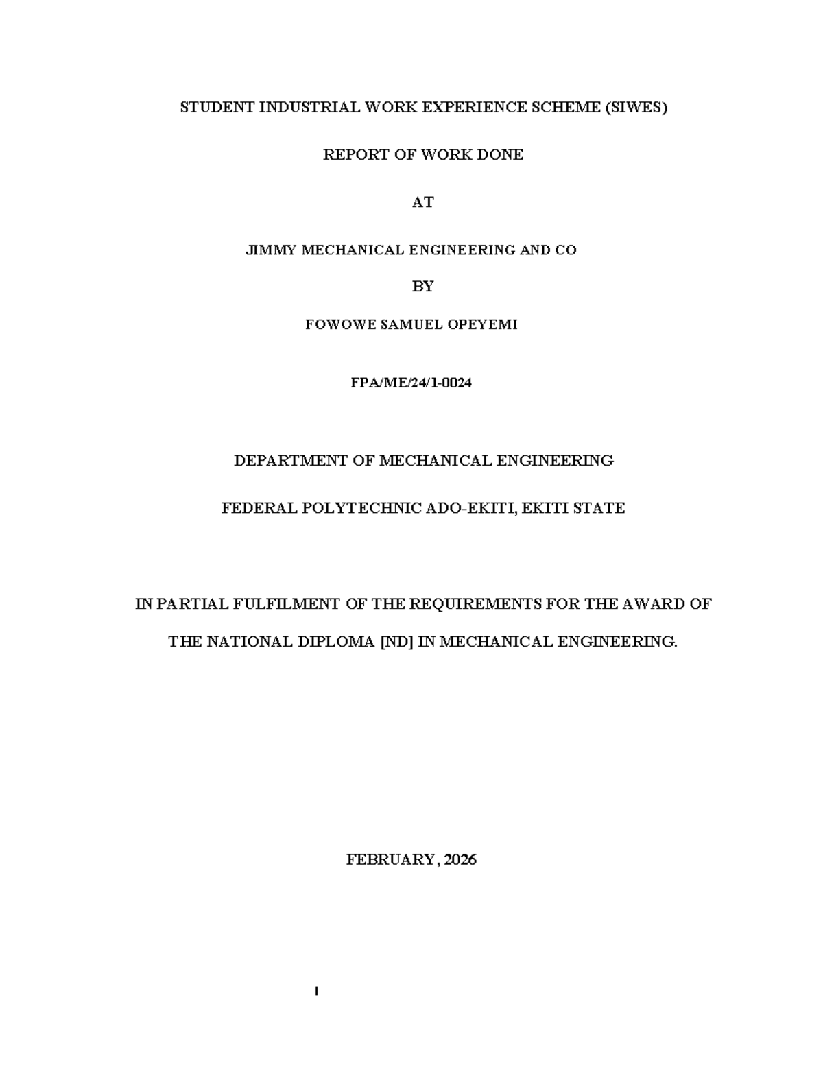 SIWES Report: Practical Experience at Jimmy Mechanical Eng. Co. (ME ...