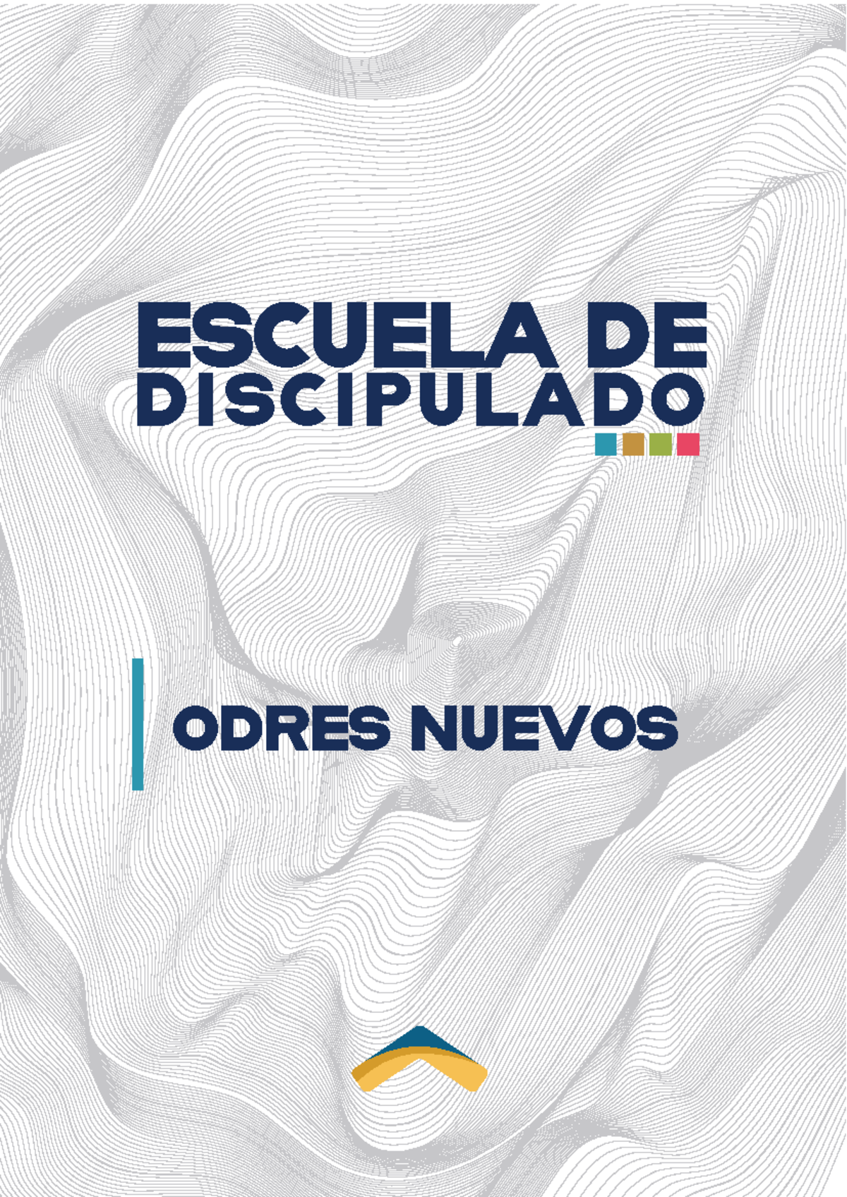 1 - Que es un odre nuevo, quien es un odre - ESCUELA DE DISCIPULADO ...