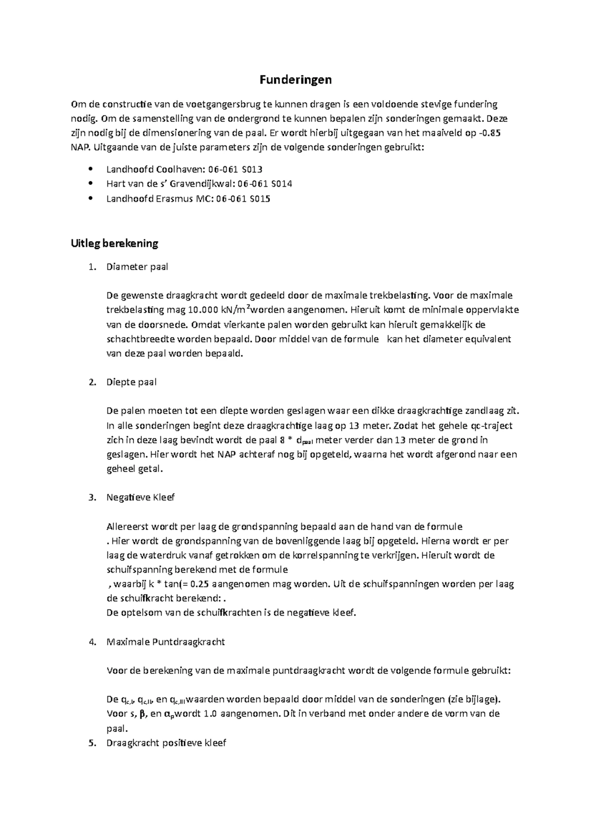 Voorbeeld berekening paalfundering - Funderingen Om de constructie van ...