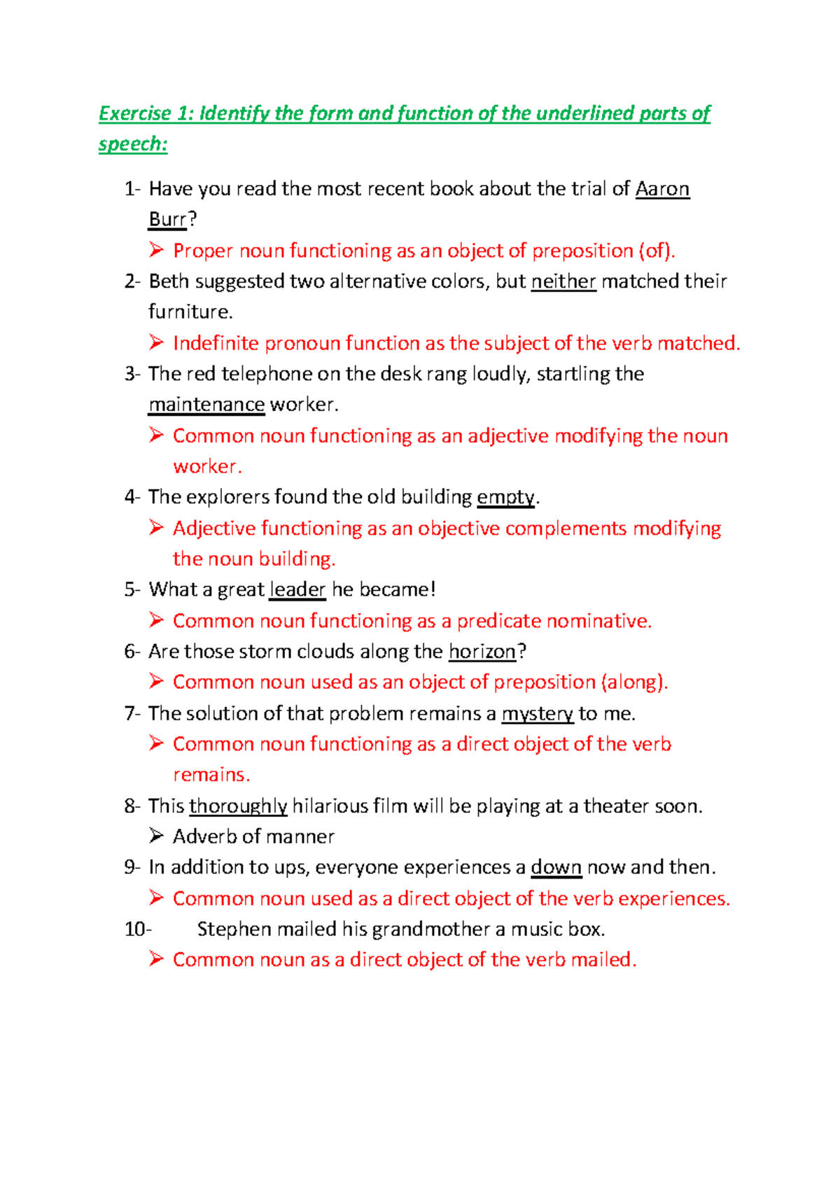 Grammar Exam - Exercise 1: Identify the form and function of the underlined parts of speech: 1 ...