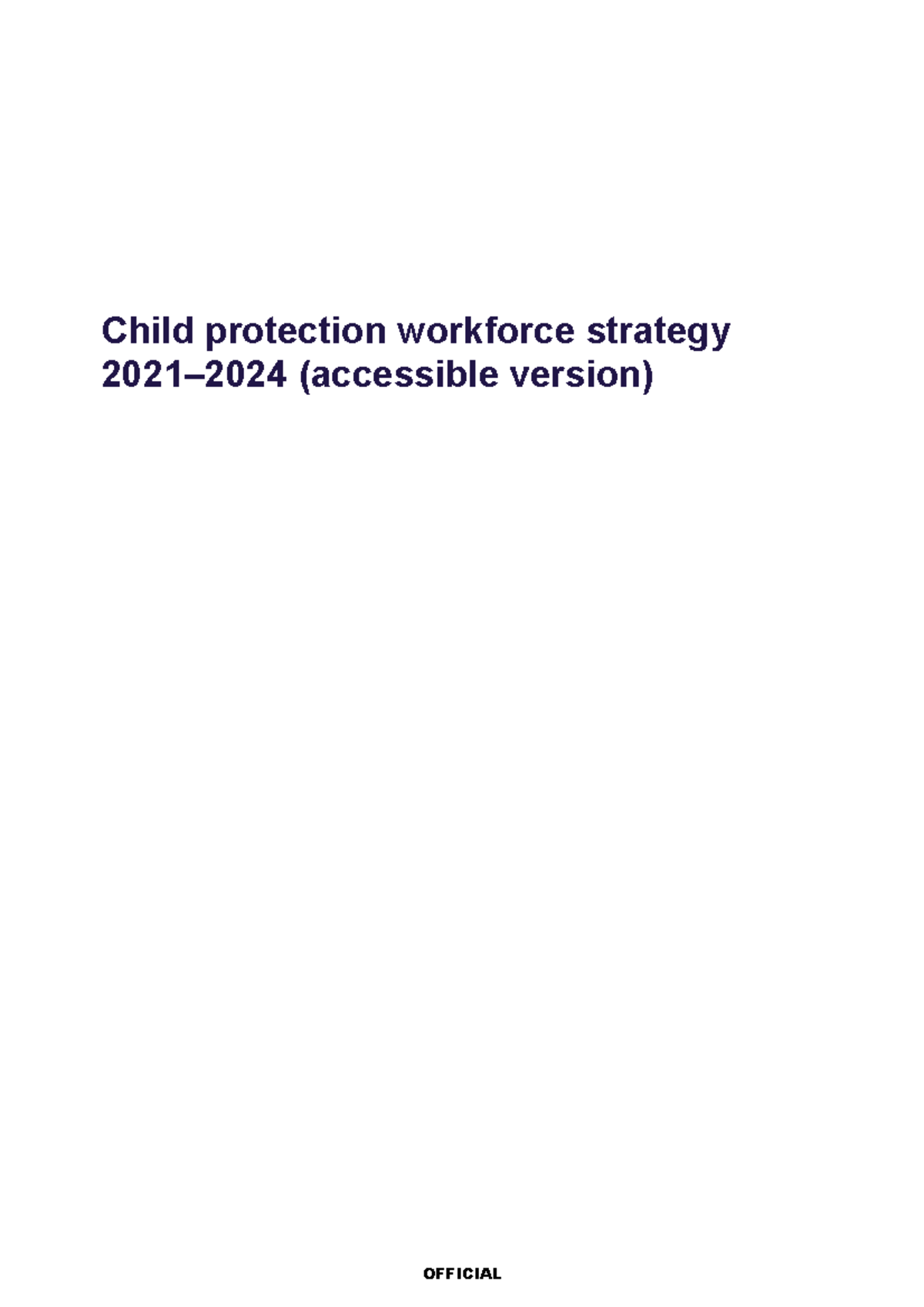 Child Protection Workforce Strategy 2021–2024: Accessible Overview ...