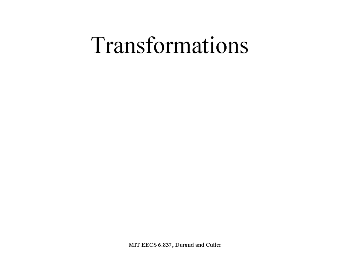 Transformations in Computer Graphics: MIT EECS 6.837 Assignment 0 Recap ...