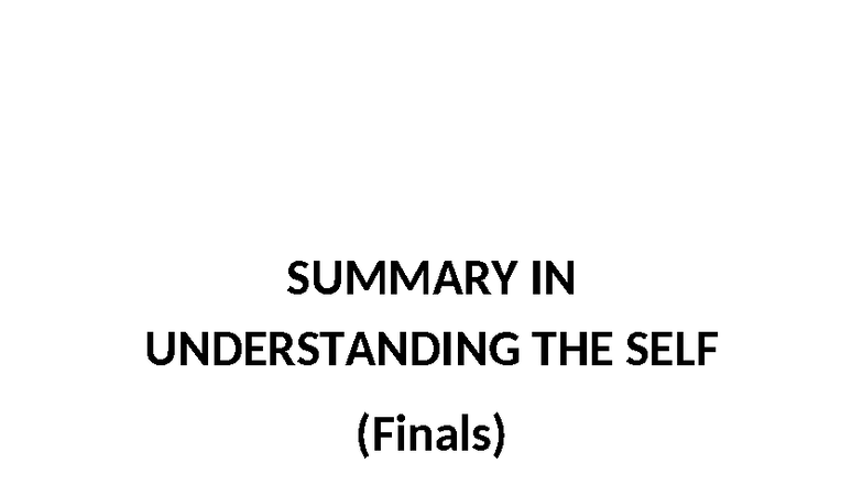 SUMMARY OF UNDERSTANDING THE SELF (UTS Finals) - Studocu