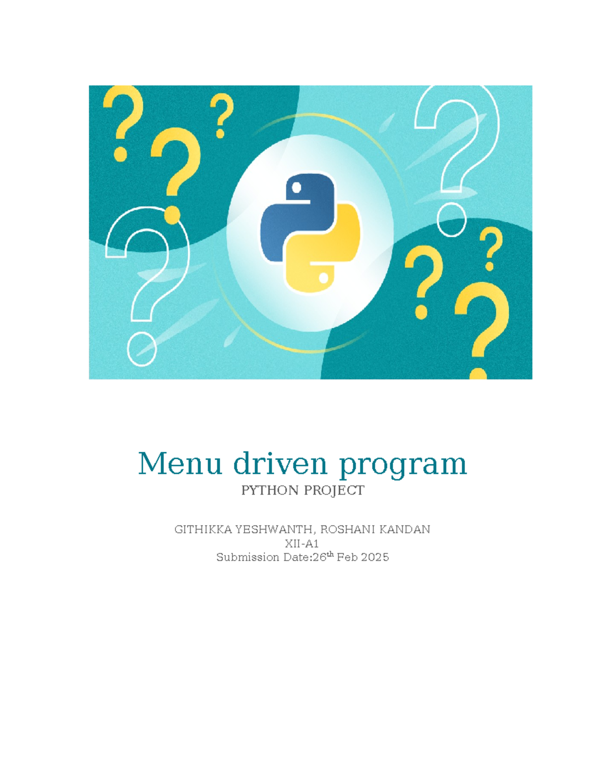 Menu Driven Program - PYTHON PROJECT by GITHIKKA YESHWANTH & ROSHANI KANDAN - Studocu