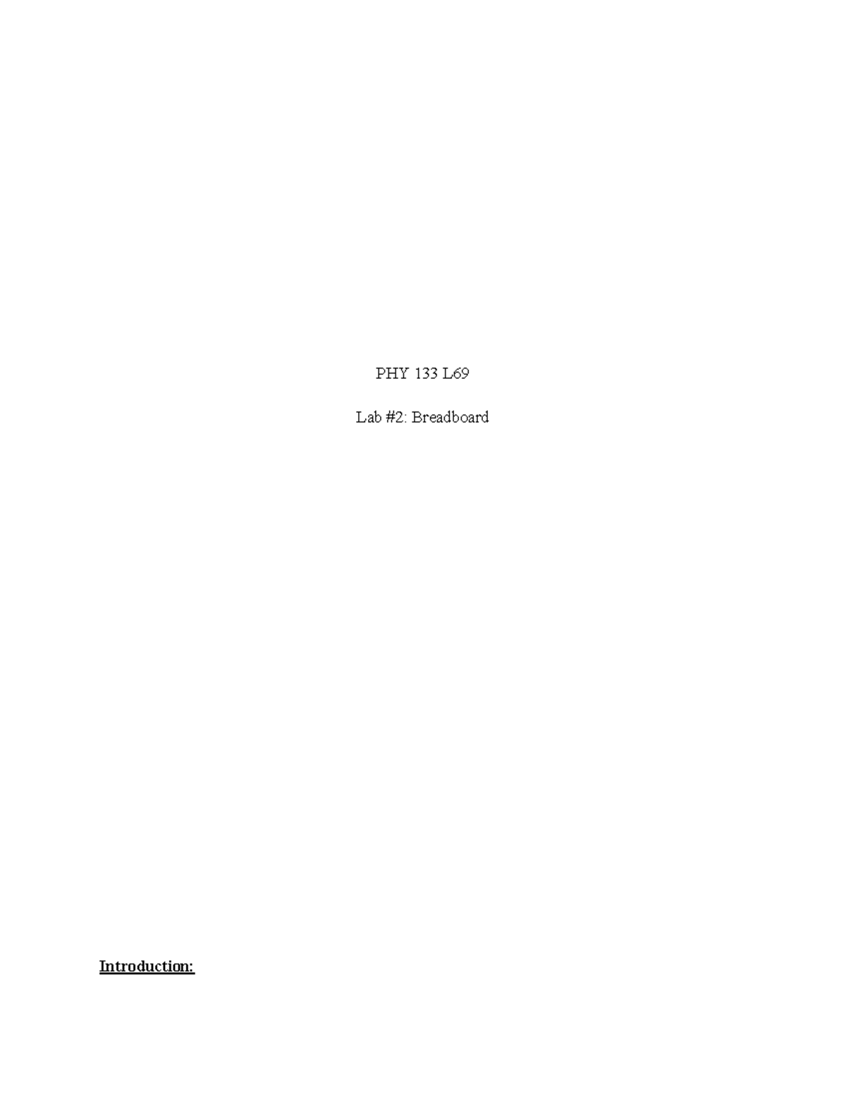 PHY 133 L Lab #2: Exploring Breadboard Functionality and Circuits - Studocu