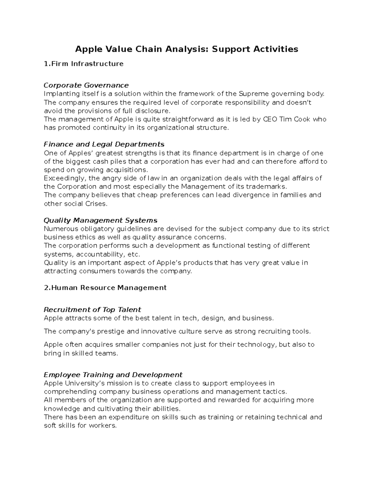 Apple Value Chain Analysis. Support Activities - The company ensures ...