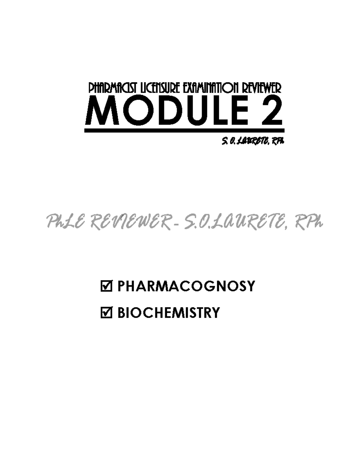 PHLE Module 2: Pharmacognosy & Biochemistry Review for Board Exam - Studocu