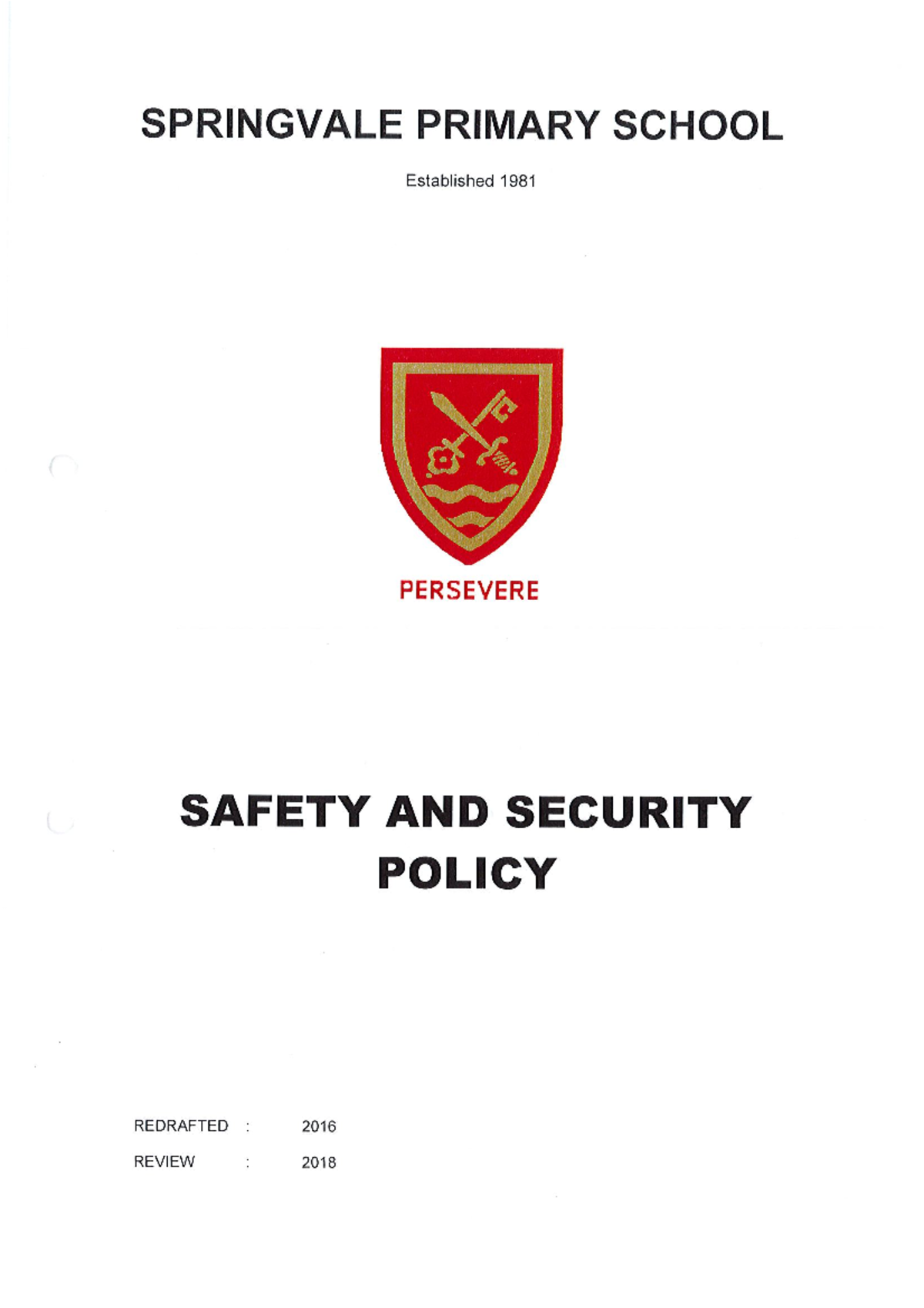 Springvale Primary School Safety and Security Policy (SPS Policy 2018 ...