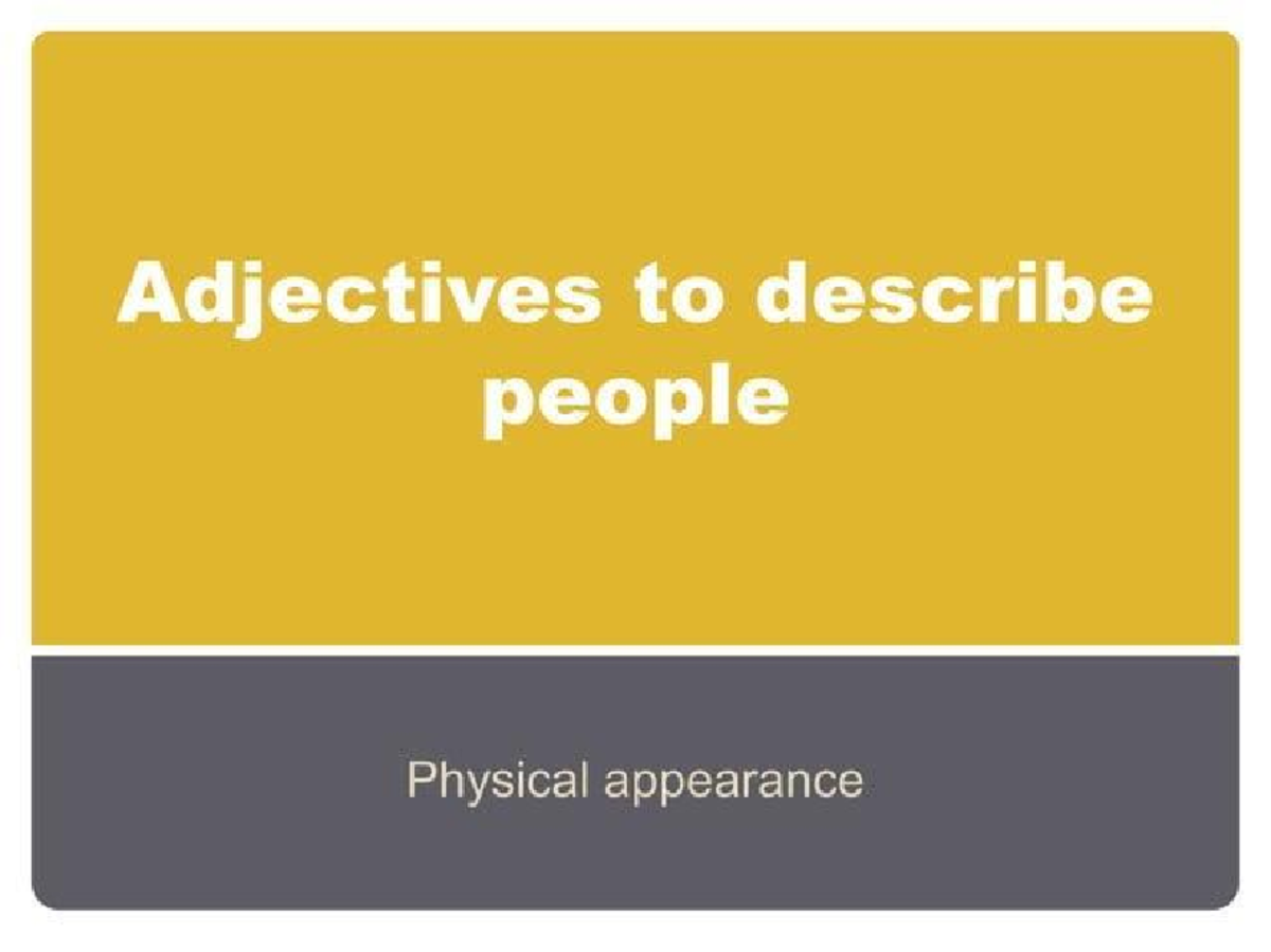 Slidesaver - Describing People: Adjectives for Physical Appearance ...