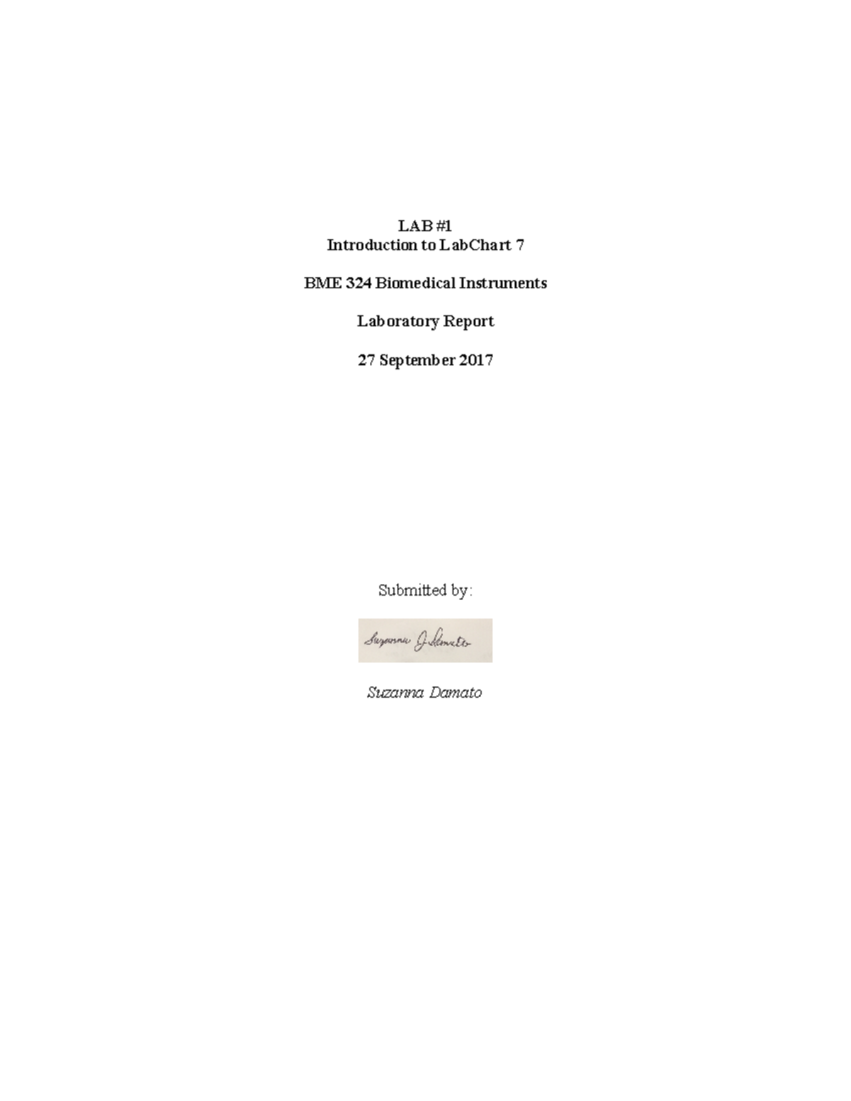 Lab Report Number 2 - LAB Introduction to LabChart 7 BME 324 Biomedical ...