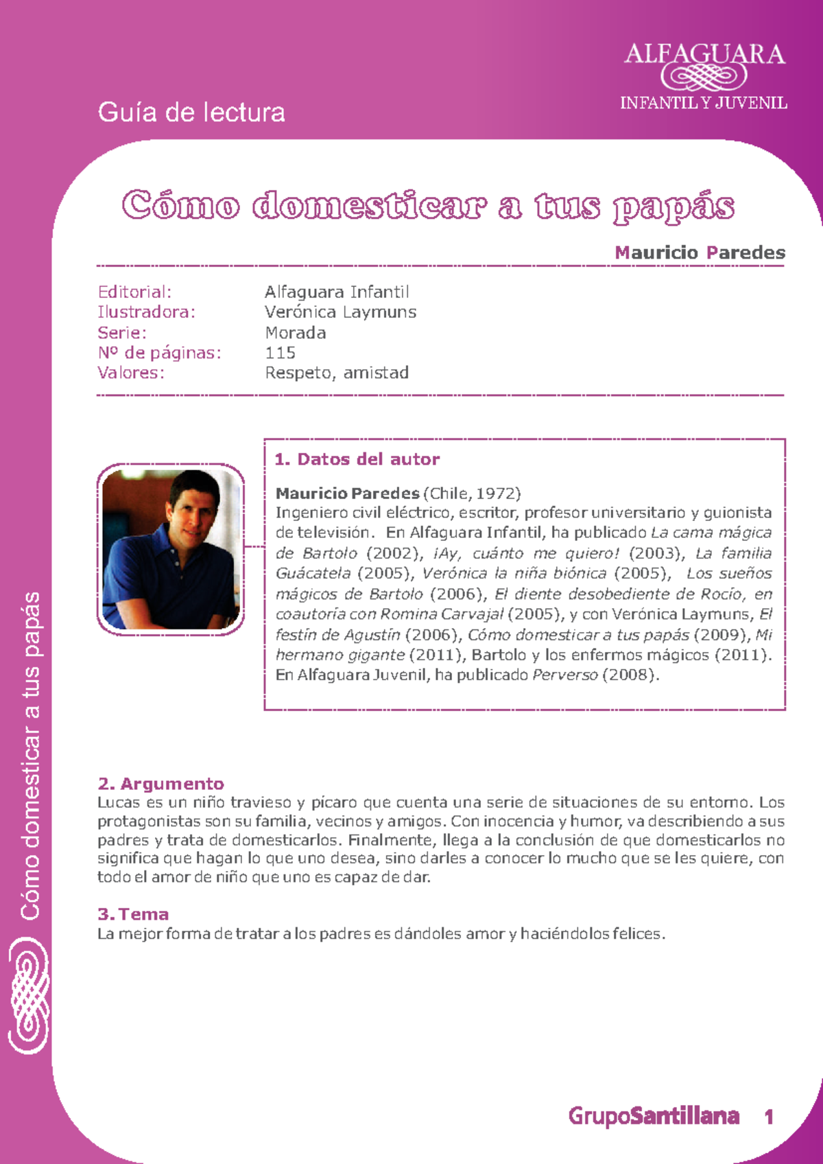 Guía de Lectura: Cómo Domesticar a Tus Papás - 109269696 - Studocu