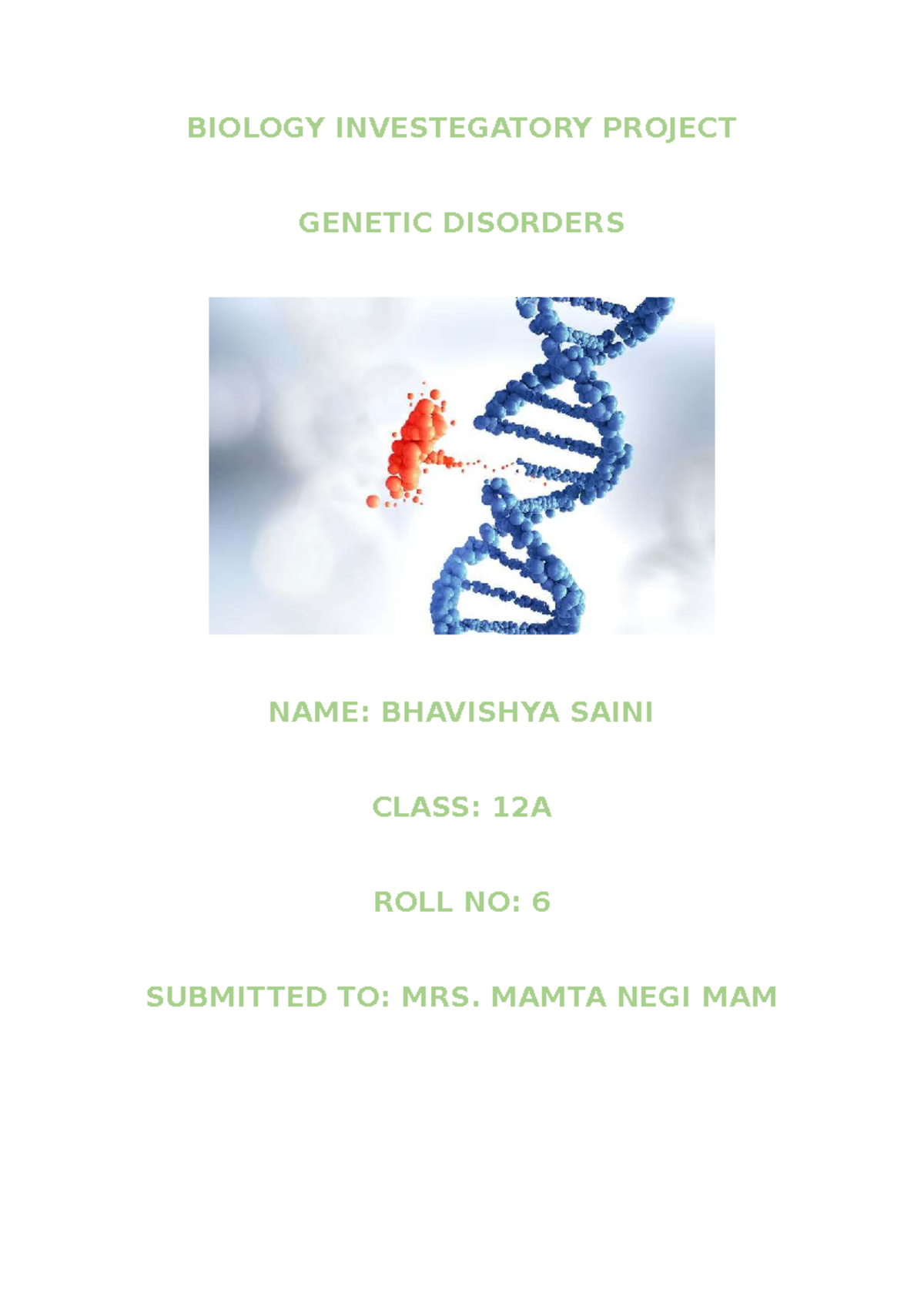 Genetic Disorders: Investigatory Project for Biology Class XII (12A) - Studocu