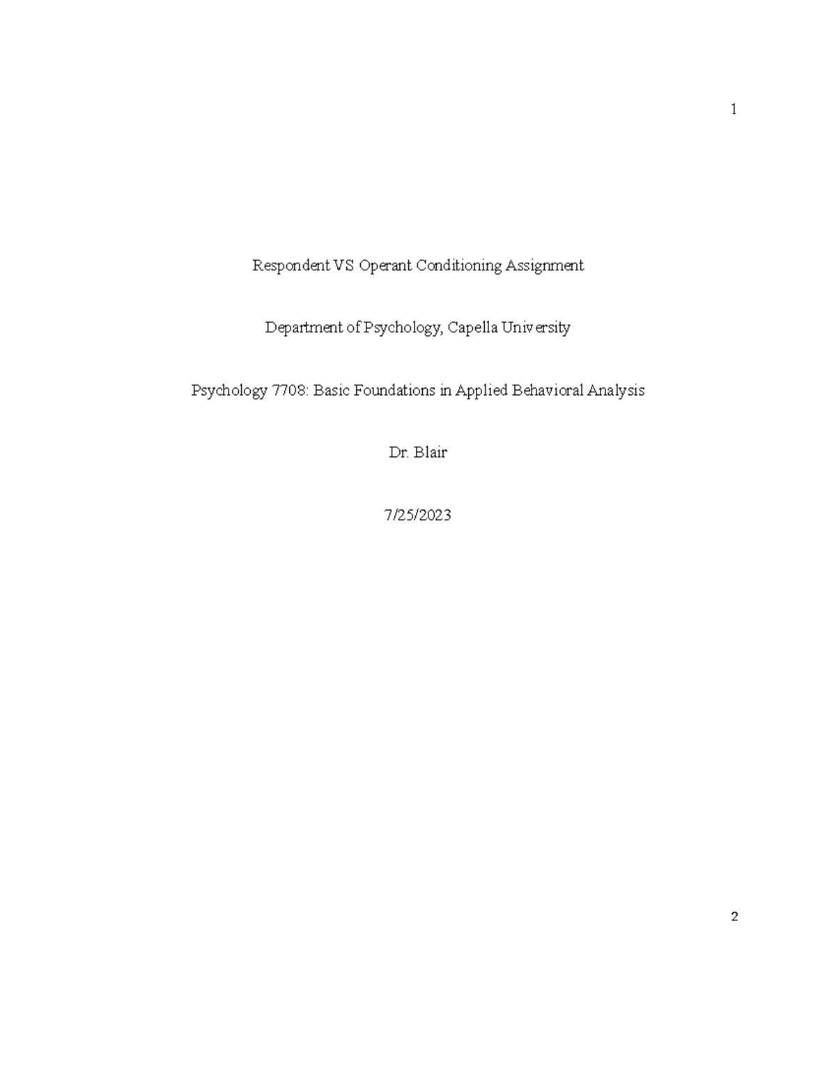 7708 Unit 3 Assignment 1 - 1 Respondent VS Operant Conditioning ...