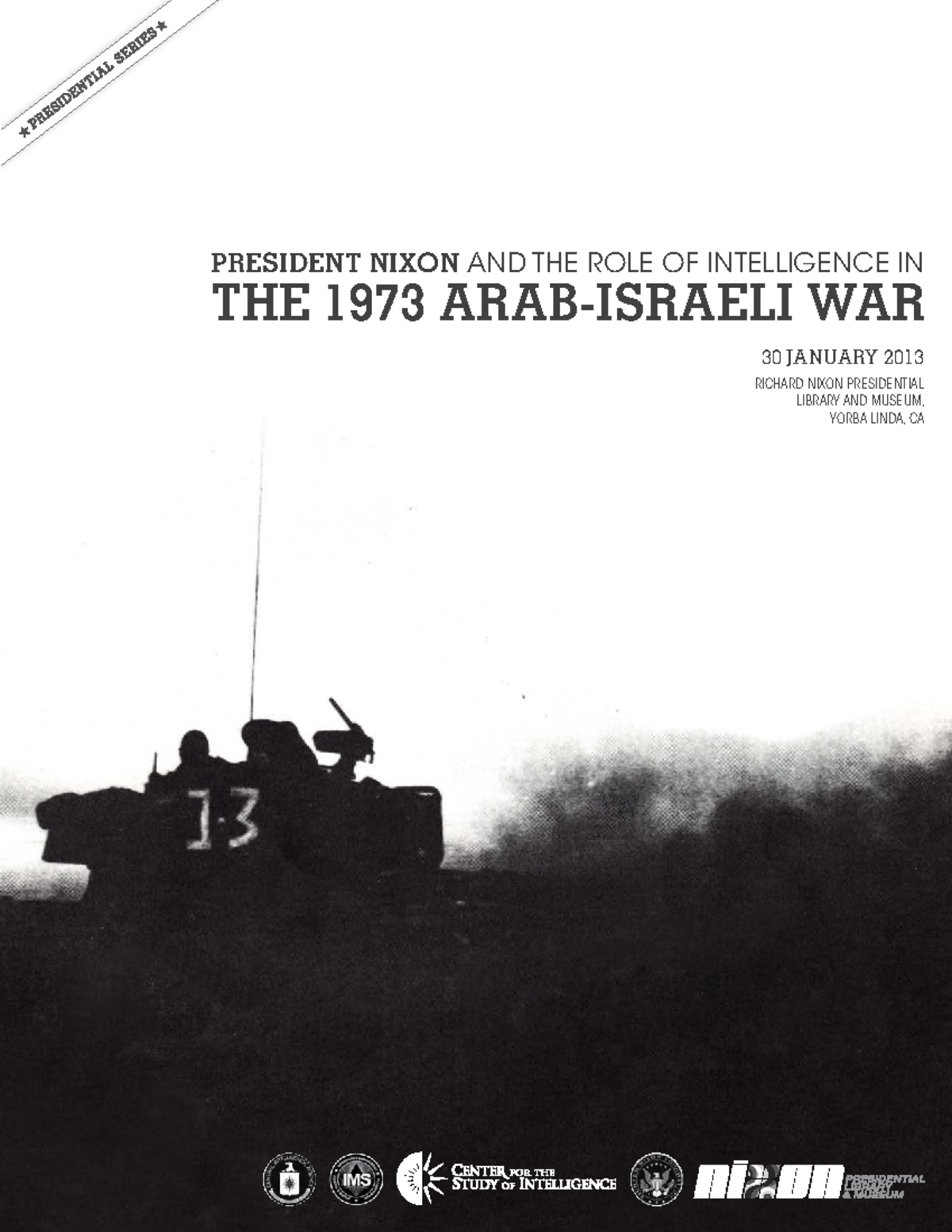 PRESIDENT NIXON AND INTELLIGENCE FAILURES IN THE 1973 WAR - Studocu