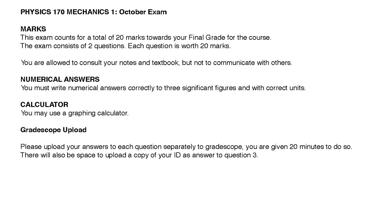 PHYS170- Midterm 1 2020 - PHYSICS 170 MECHANICS 1: October Exam MARKS ...