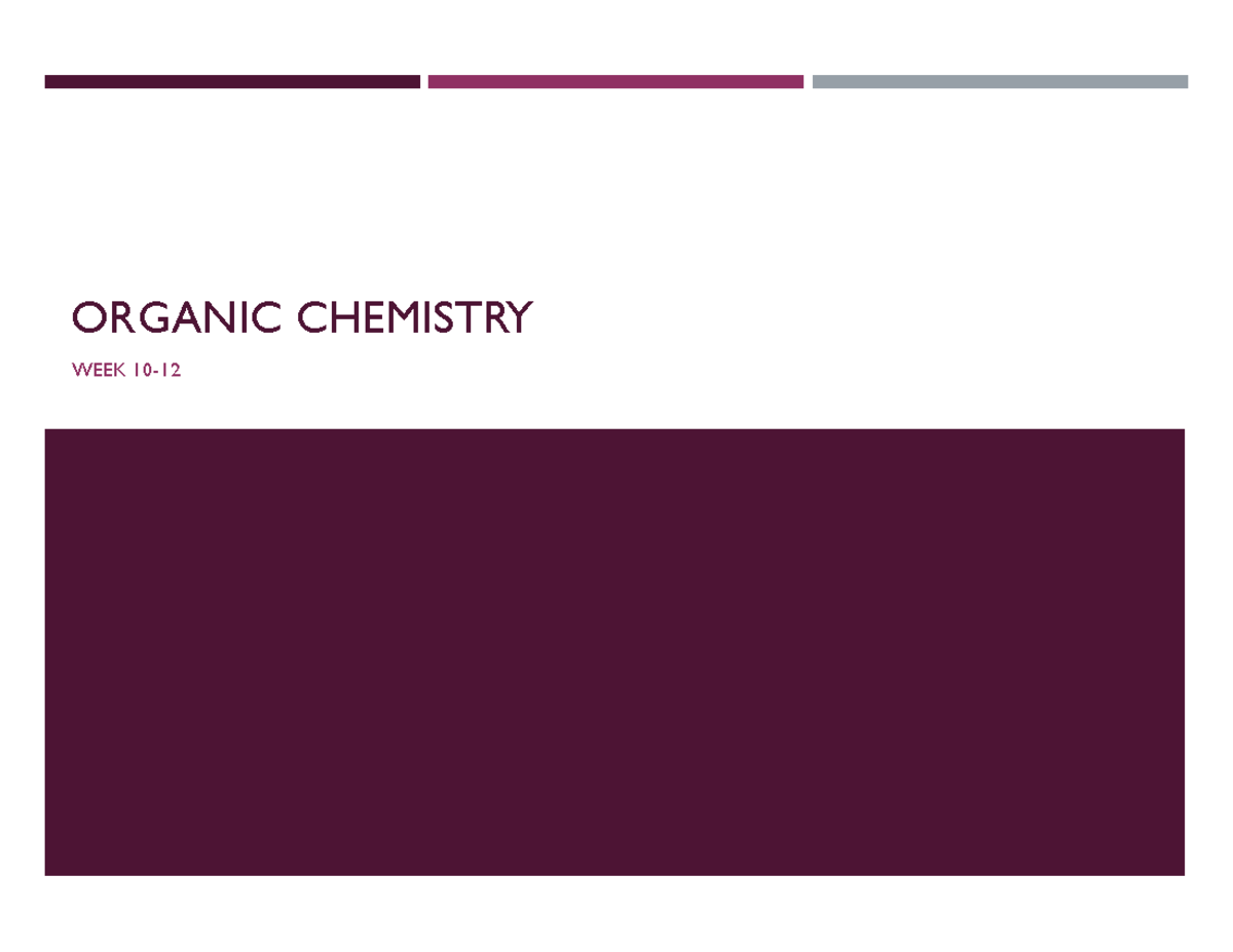 Organic Chemistry Overview: Structure, Reactions & Isomers (OCHEM 10-12 ...