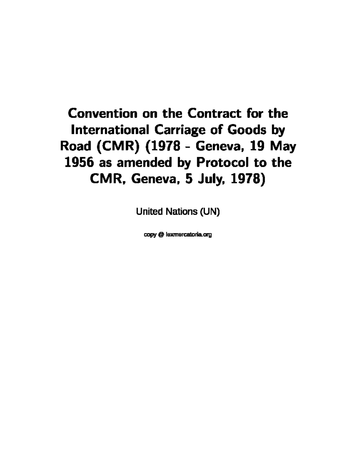 CMR Convention: Understanding the Legal Framework and Impact - Studocu