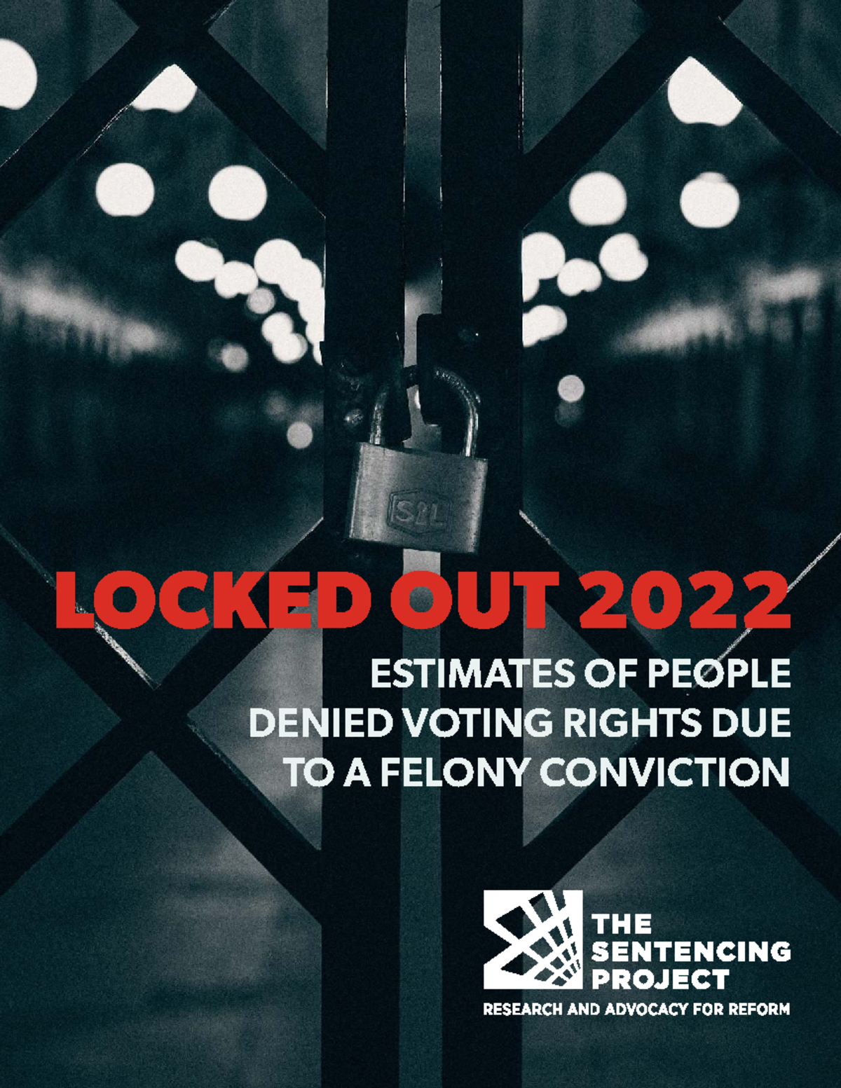 LOCKED OUT 2022: U.S. Estimates of Felony Disenfranchisement Impact ...