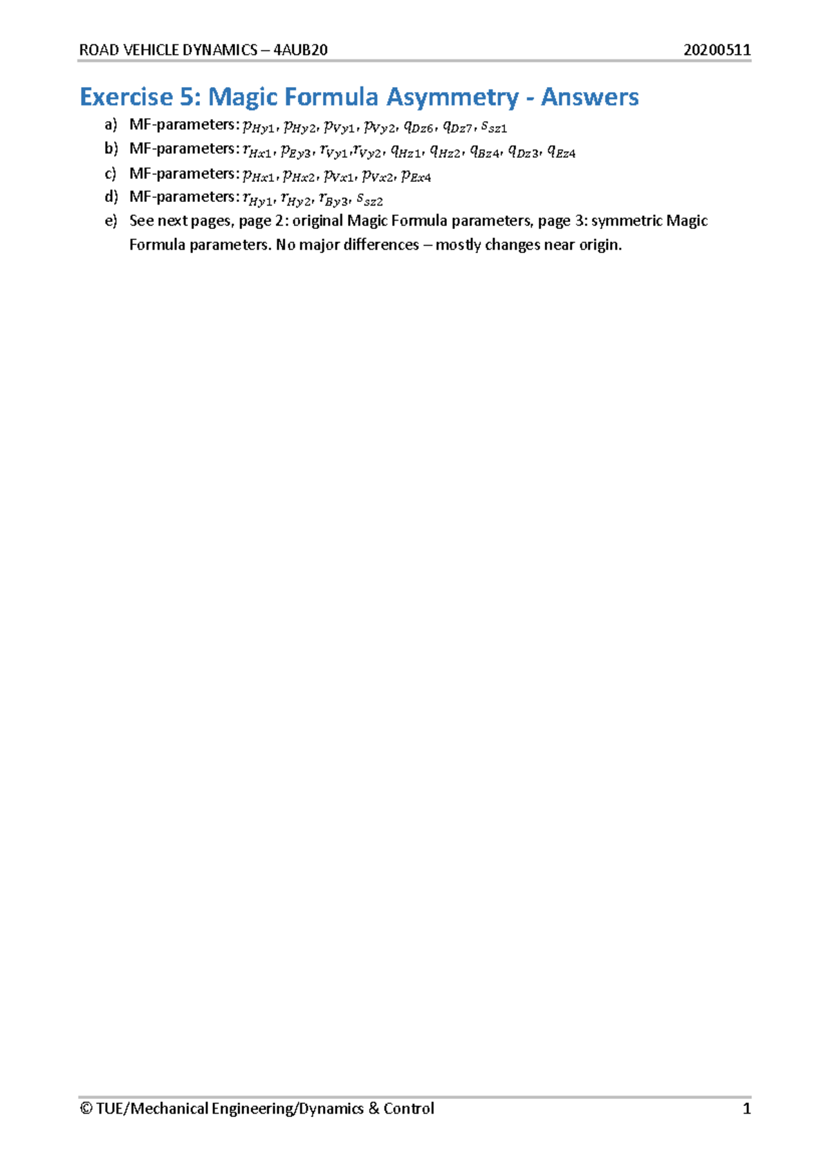 Exercise 5 Magic Formula Asymmetry Answers - ROAD VEHICLE DYNAMICS ...