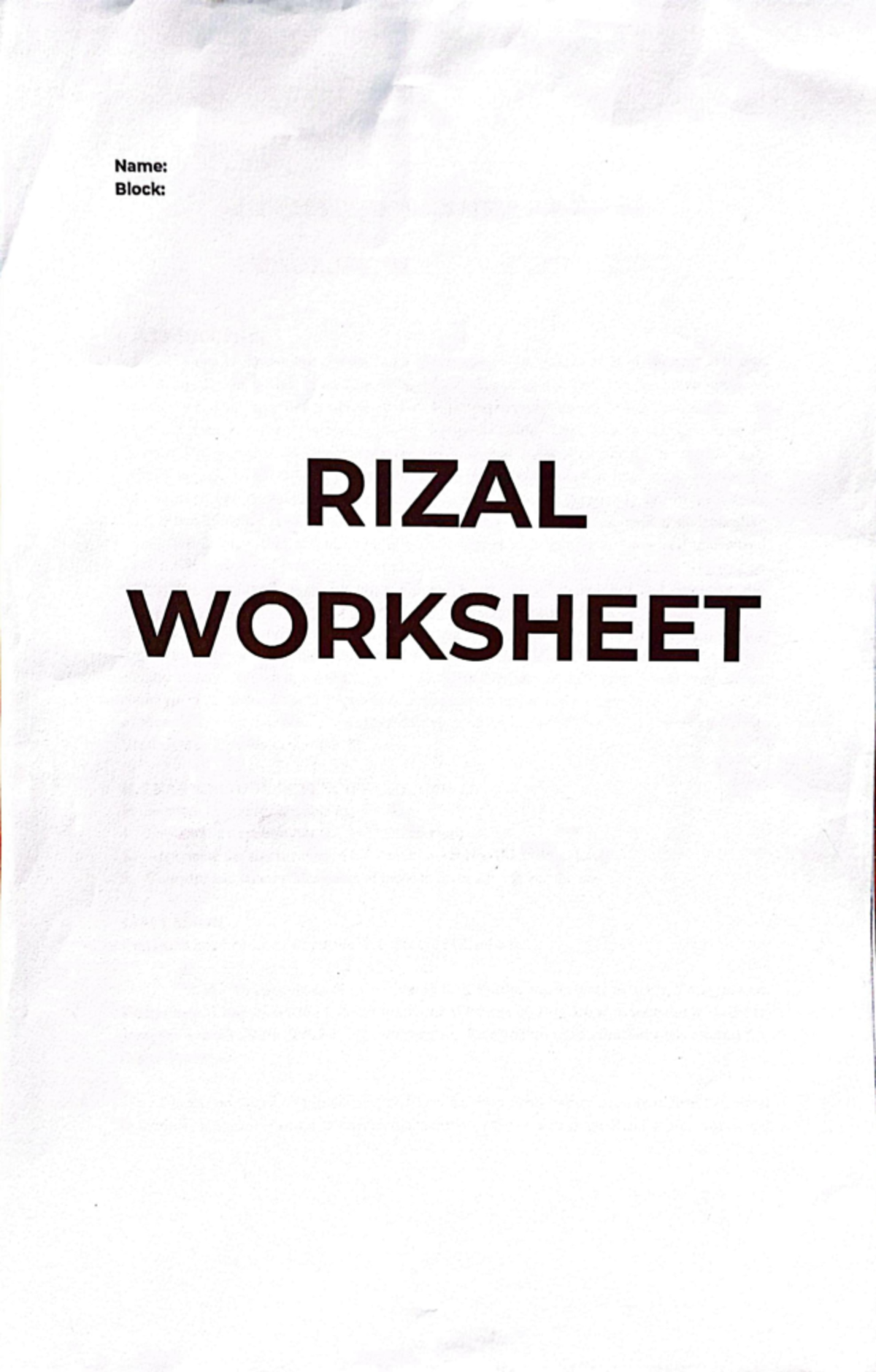 Rizal m1 m9 scanned copy only - Name: Block: RIZAL WORKSHEET LIFE AND ...