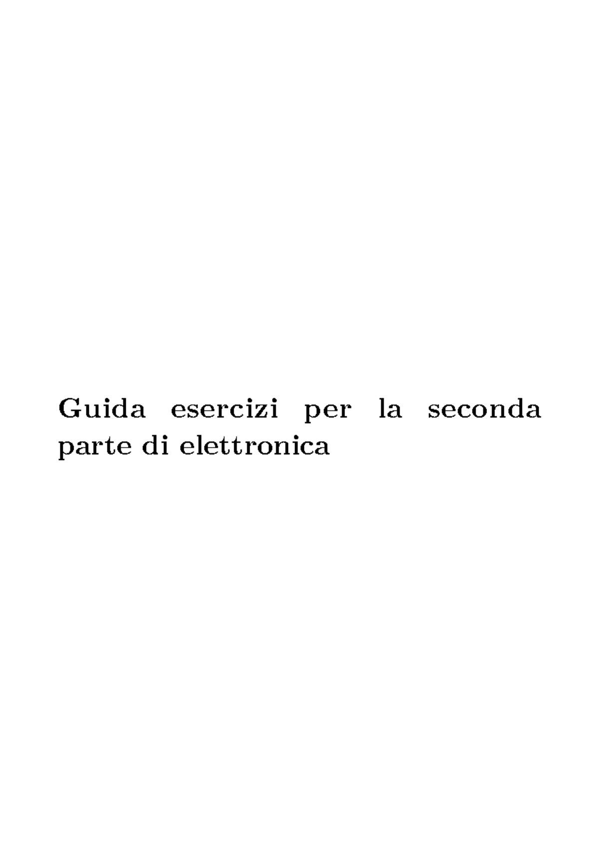 Guida alla soluzione degli esercizi per la seconda parte - Guida ...