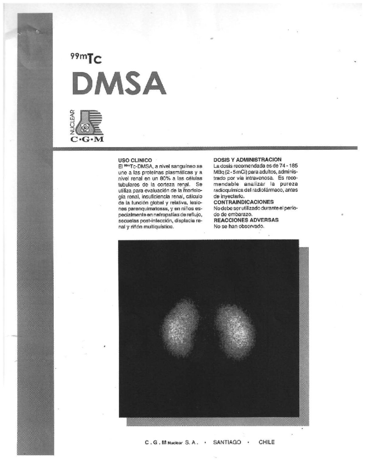 DMSA CGM - Uso clínico, dosis y administración del radiofármaco - Studocu
