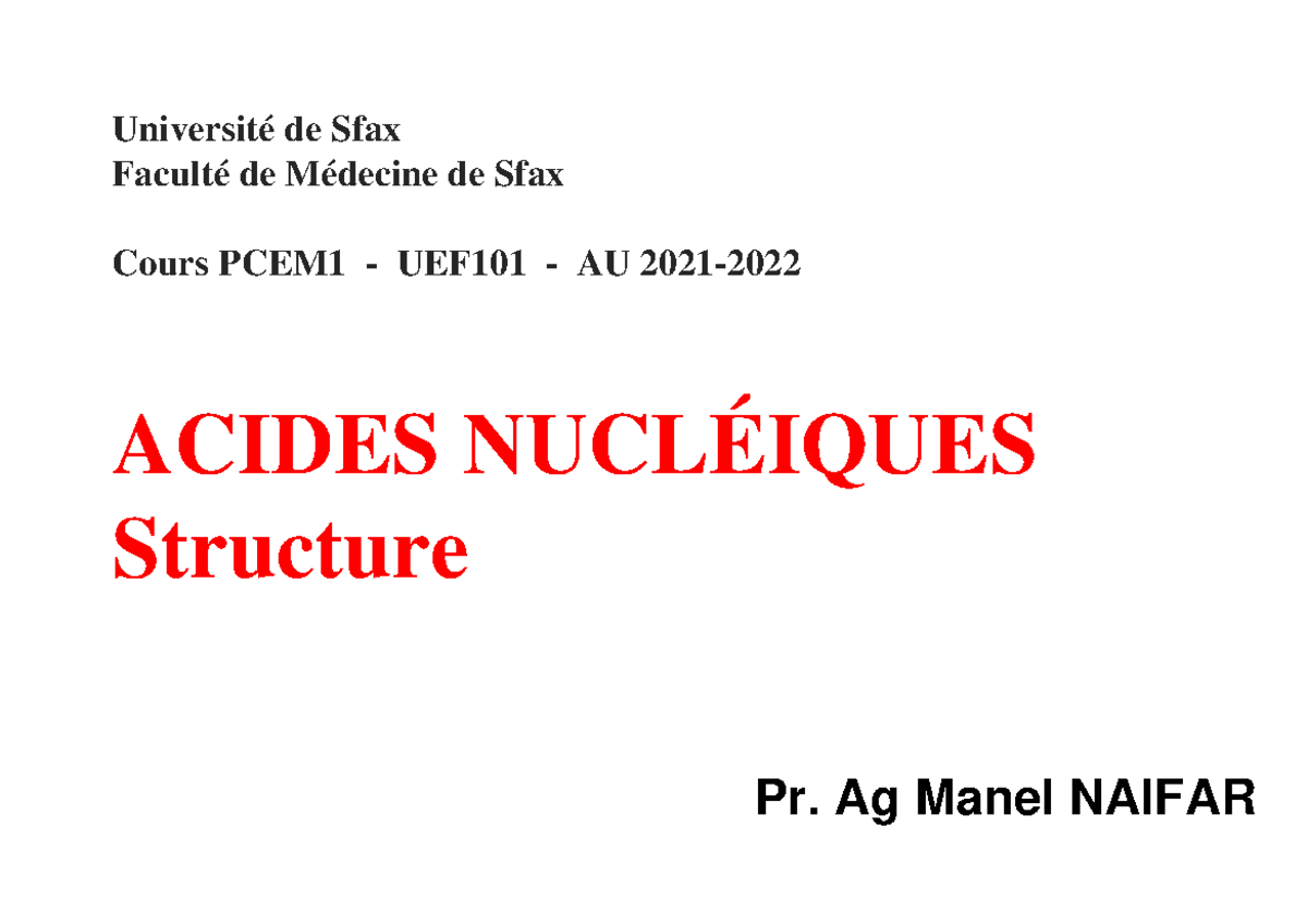 PCEM1 - UEF101 - ACIDES NUCLÉIQUES: Structure et Propriétés - Studocu