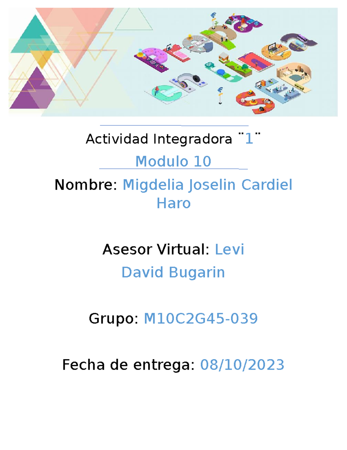 Modulo 10 - Actividad Integradora 1: Historia de Guerras Mundiales ...