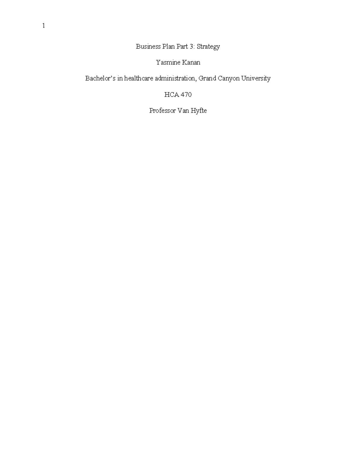 HCA 470 Business Plan Part 3: Strategic Initiatives for CTCA - Studocu