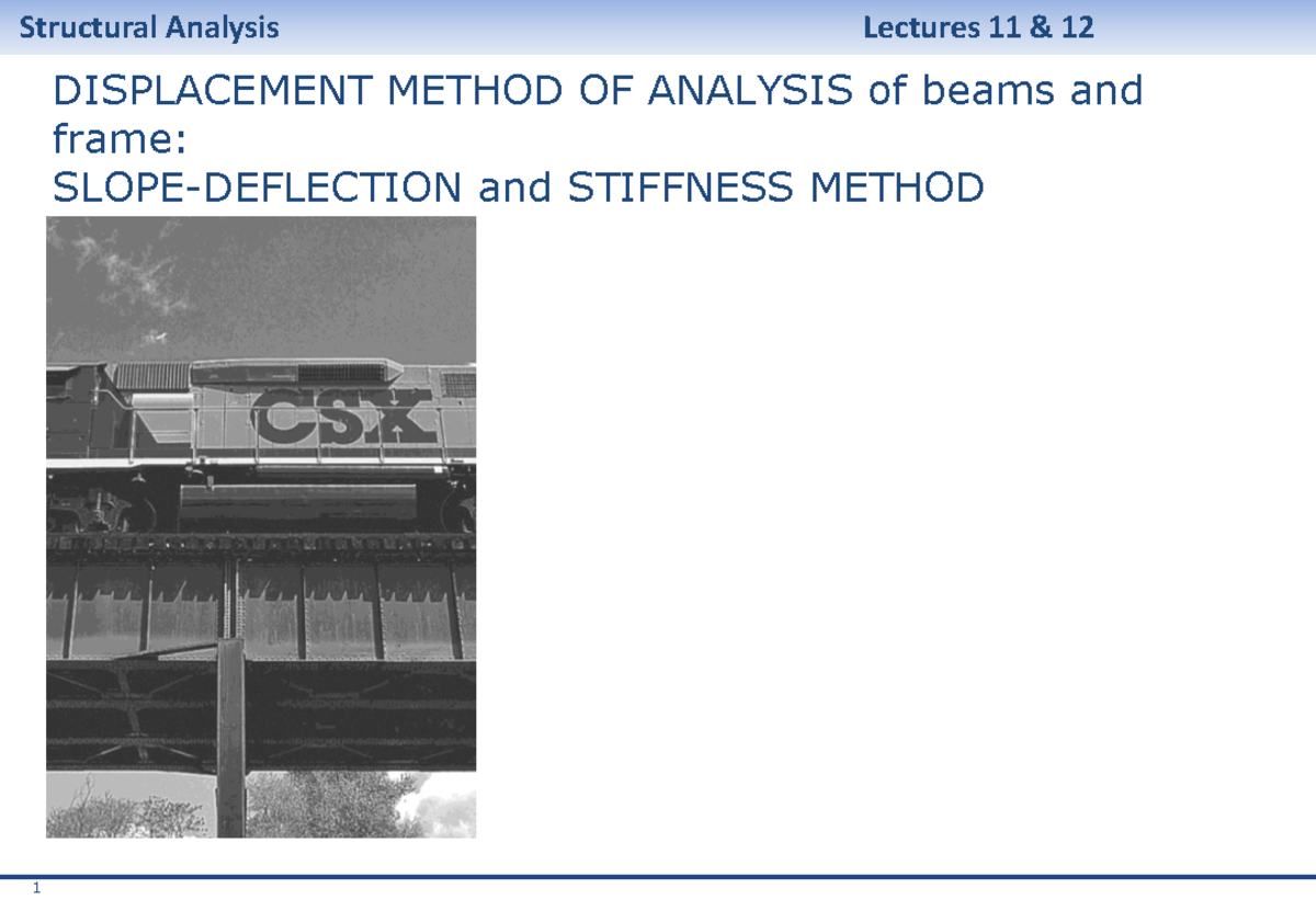 Structural Analysis: Stiffness Method of Beams and Frames (Lectures 11-12) - Studocu